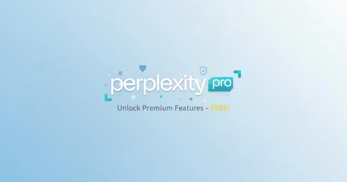Perplexity Pro Miễn Phí 1 Năm: 6 Cách Hợp Pháp Nhận Deal $200